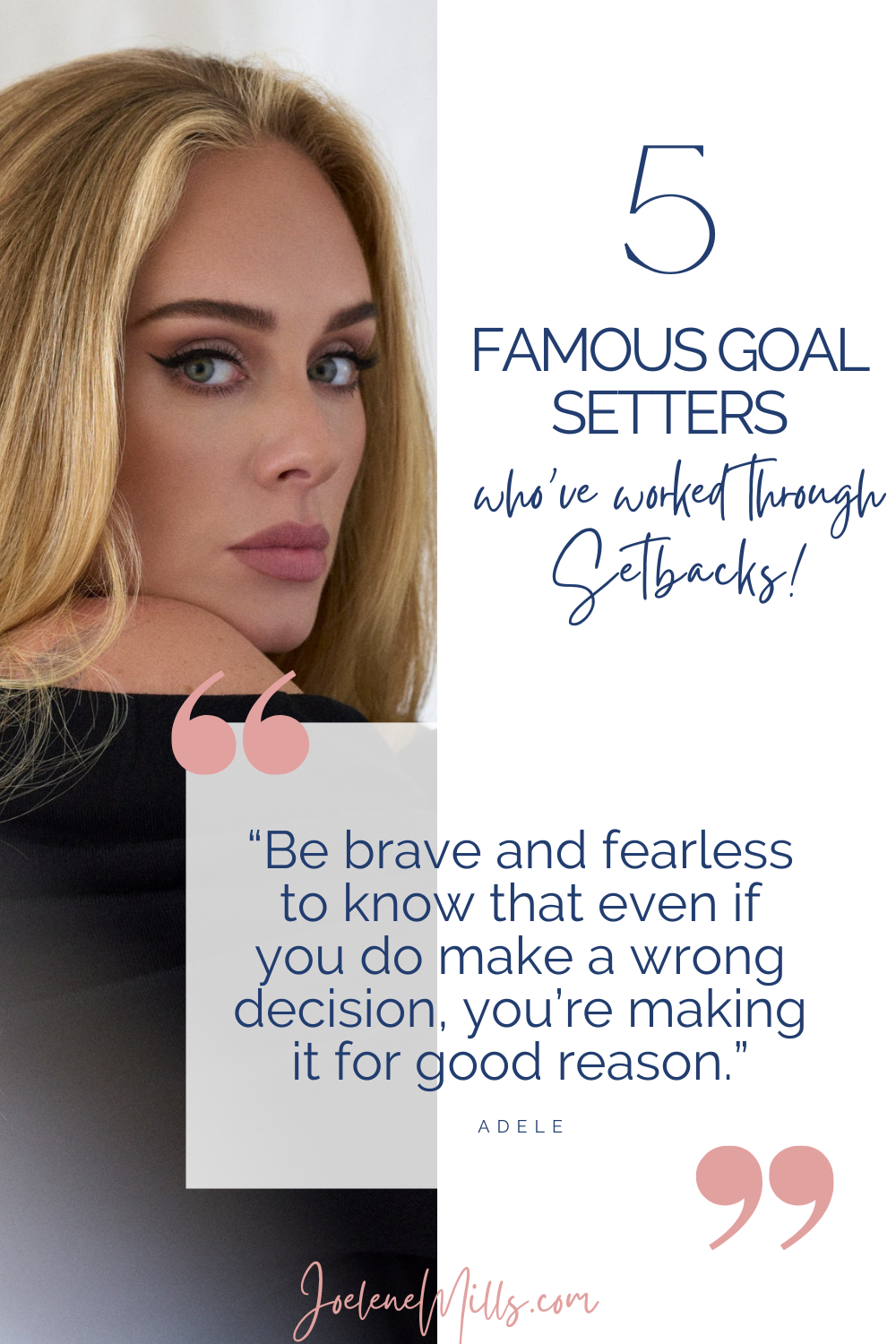 5 Famous Goal Setters Who Never Gave Up - Joelene Mills